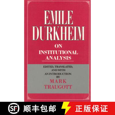 【3-4周达】Emile Durkheim on Institutional Analysis Only) [9780226173719]