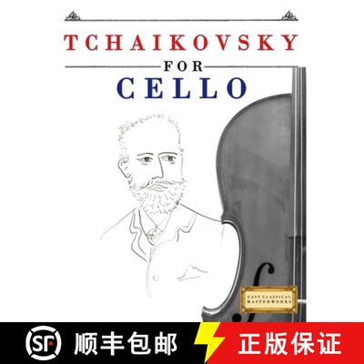 【3-4周达】Tchaikovsky for Cello: 10 Easy Themes for Cello Beginner Book [9781807563271]