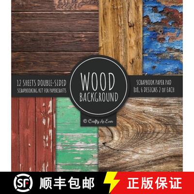 【3-4周达】Wood Background Scrapbook Paper Pad 8x8 Scrapbooking Kit for Papercrafts, Cardmaking, DIY ... [9781951373245]