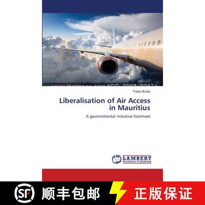 预订 Liberalisation of Air Access in Mauritius [9783847344049]