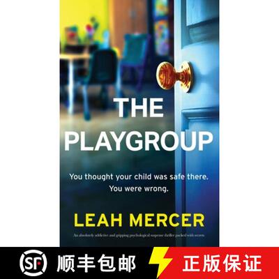 【3-4周达】The Playgroup: An absolutely addictive and gripping psychological suspense thriller packed... [9781837909841]