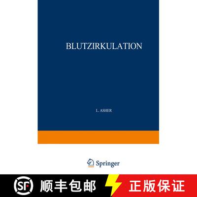 【3-4周达】Blutzirkulation. 2 Teile. 1926/27 [9783642485251]