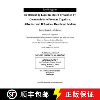 【3-4周达】Implementing Evidence-Based Prevention by Communities to Promote Cognitive, Affective, and... [9780309456470]