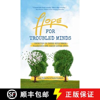 【3-4周达】Hope for Troubled Minds: Tributes to Those with Brain Illnesses and Their Loved Ones [9781735061733]