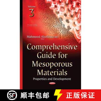 【3-4周达】Comprehensive Guide for Mesoporous Materials. Volume 3: Properties and Development *Editor... [9781634633185]