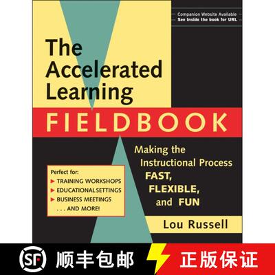 【3-4周达】The Accelerated Learning Fieldbook: Making The Instructional Process Fast, Flexible, And F... [9780787946395]