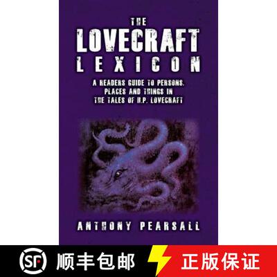 【3-4周达】The Lovecraft Lexicon: A Reader's Guide to Persons, Places and Things in the Tales of H.P.... [9781561841295]