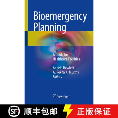 【3-4周达】Bioemergency Planning: A Guide for Healthcare Facilities [9783319770314]