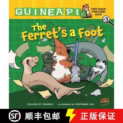 【3-4周达】Guinea PIG, Pet Shop Private Eye Book 3: The Ferret's A Foot [9780761356295]