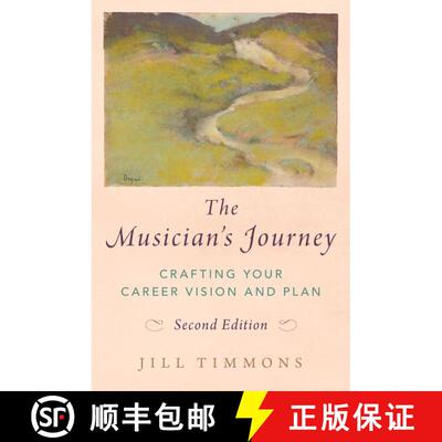 【3-4周达】The Musician's Journey, Second Edition: Crafting Your Career Vision and Plan [9780197578520]