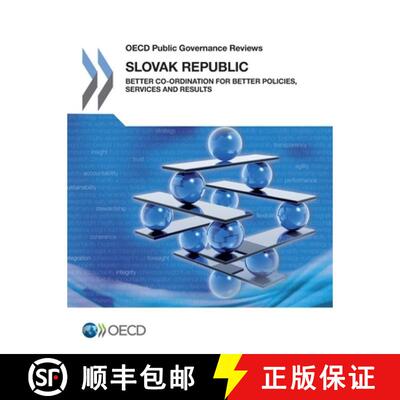 【3-4周达】OECD Public Governance Reviews Slovak Republic: Better Co-ordination for Better Policies, ... [9789264247628]