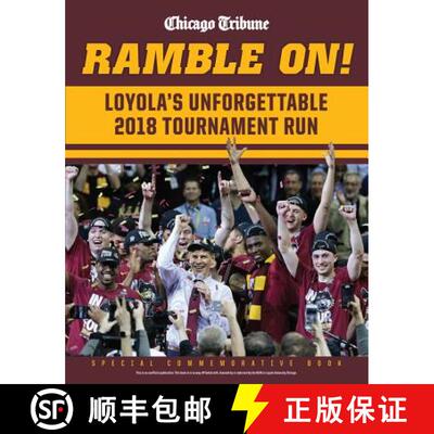 预订 精装 Ramble on: Loyola's Unforgettable 2018 Tournament Run [9781629375540]