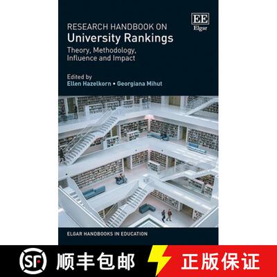 【3-4周达】精装 Research Handbook on University Rankings – Theory, Methodology, Influence and Impact [9781788974974]