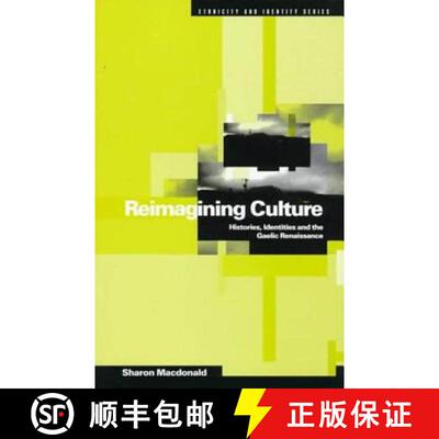 【3-4周达】Reimagining Culture : Histories, Identities and the Gaelic Renaissance [9781859739853]