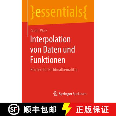 【3-4周达】Interpolation von Daten und Funktionen : Klartext für Nichtmathematiker (1. Aufl. 2020) (... [9783658306571]