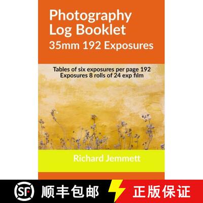 【3-4周达】Photography Log Booklet 35mm 192 Exposures: Tables of Six Exposures per Page [9781716381874]