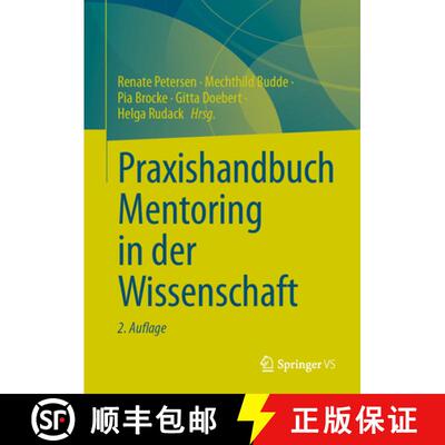【3-4周达】精装 Praxishandbuch Mentoring in der Wissenschaft (2., grundlegend überarbeitete Auflage ... [9783658478391]