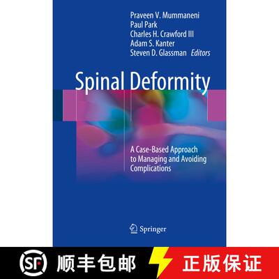 【3-4周达】Spinal Deformity: A Case-Based Approach to Managing and Avoiding Complications [9783319600826]