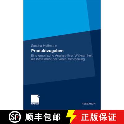 【3-4周达】Produktzugaben : Eine empirische Analyse ihrer Wirksamkeit als Instrument der Verkaufsför... [9783834916792]