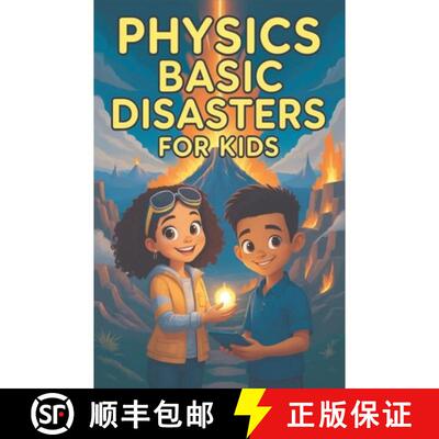 【3-4周达】Physics Basic Disasters for Kids: The Science Behind Earthquakes Volcanoes Tsunamis Tornad... [9783690830843]