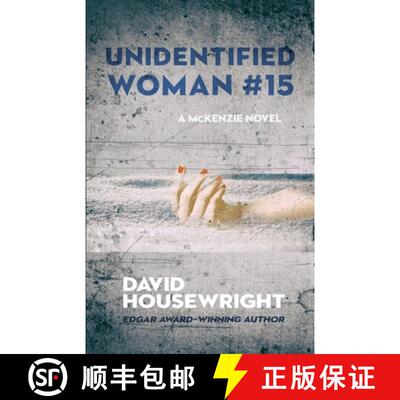 【3-4周达】Unidentified Woman #15: A McKenzie Novel [9781970861112]