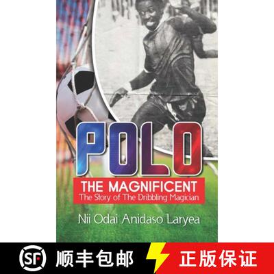 【3-4周达】Polo the Magnificent: The Story of the Dribbling Magician [9789988902278]
