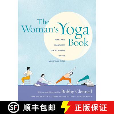 【3-4周达】The Woman's Yoga Book: Asana and Pranayama for all Phases of the Menstrual Cycle [9781930485181]