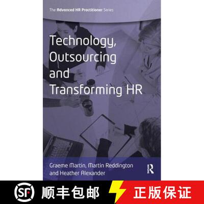 【3-4周达】精装 Technology, Outsourcing and Transforming HR [9781138433786]