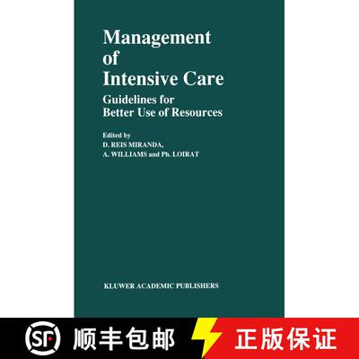 【3-4周达】Management of Intensive Care : Guidelines for Better Use of Resources [9789401074179]