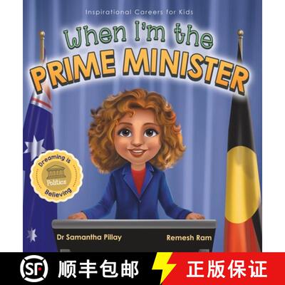 【3-4周达】精装 When I'm the Prime Minister: Dreaming is Believing: Politics [9781922675217]