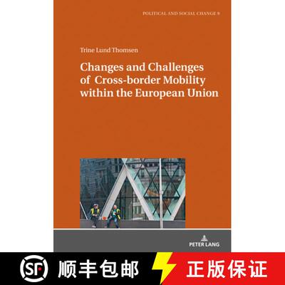 【3-4周达】Changes and Challenges of Cross-border Mobility within the European Union [9783631814383]