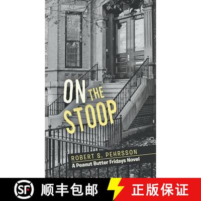 【3-4周达】On the Stoop: A Peanut Butter Fridays Novel [9781458216502]
