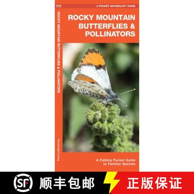 【3-4周达】Rocky Mountain Butterflies & Pollinators: A Folding Pocket Guide to Familiar Species [9781620054581]