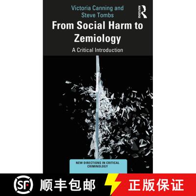 【3-4周达】From Social Harm to Zemiology: A Critical Introduction [9781138366091]