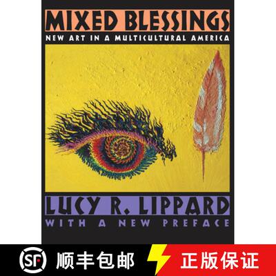 【3-4周达】Mixed Blessings : New Art in a Multicultural America [9781565845732]