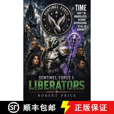 【3-4周达】Sentinel Force I: Liberators [9798905280771]