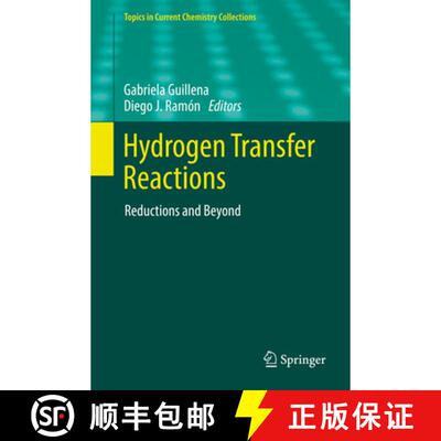 【3-4周达】精装 Hydrogen Transfer Reactions : Reductions and Beyond (1st ed. 2016) [9783319430492]