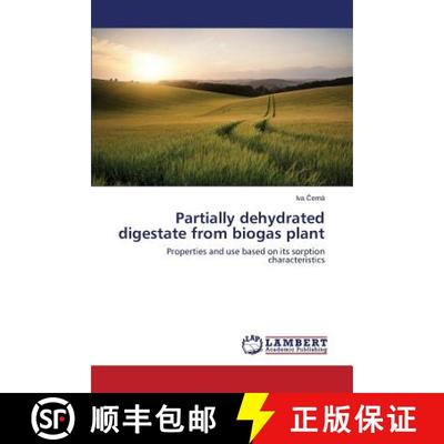 预订 Partially dehydrated digestate from biogas plant [9783659696510]