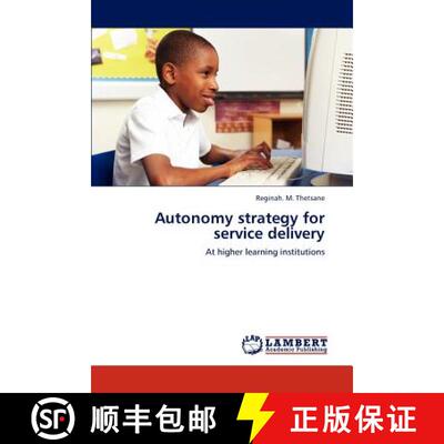 预订 Autonomy Strategy for Service Delivery [9783846514597]