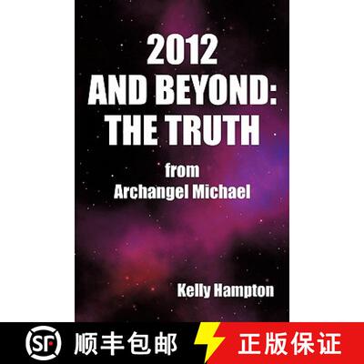 【3-4周达】2012 and Beyond: The Truth: From Archangel Michael [9781452500959]