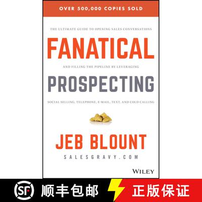 【3-4周达】精装 Fanatical Prospecting: The Ultimate Guide To Opening Sales Conversations And Filling ... [9781119144755]