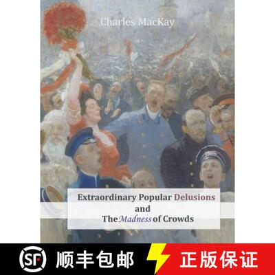 【3-4周达】Extraordinary Popular Delusions and The Madness of Crowds [9781463740511]