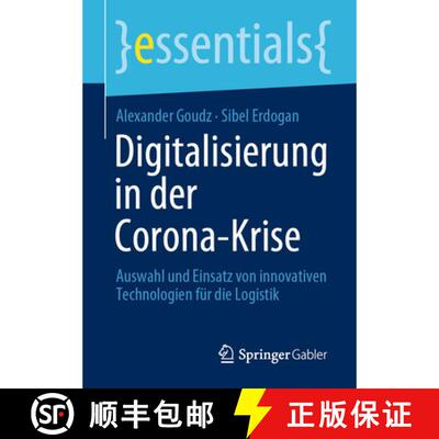 【3-4周达】Digitalisierung in der Corona-Krise : Auswahl und Einsatz von innovativen Technologien fü... [9783658334185]