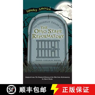 【3-4周达】精装 Ghostly Tales of the Ohio State Reformatory [9781540249272]