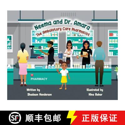 【3-4周达】精装 Neema and Dr. Amara The Ambulatory Care Pharmacist [9798987624777]