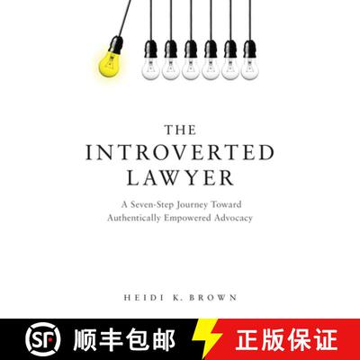 【3-4周达】The Introverted Lawyer: A Seven-Step Journey Toward Authentically Empowered Advocacy : A S... [9781634257725]