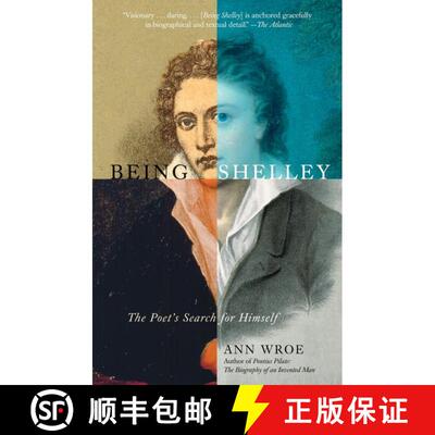 【3-4周达】Being Shelley: The Poet's Search for Himself [9780307280527]
