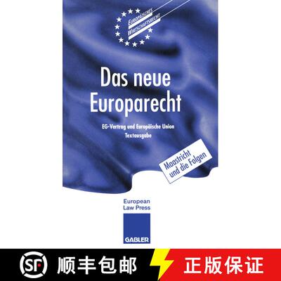 【3-4周达】Das neue Europarecht : EG-Vertrag und Europäische Union Textausgabe [9783409134705]