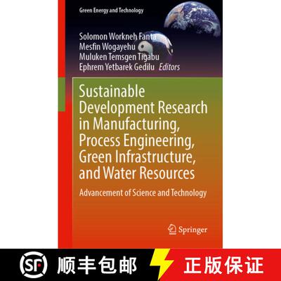 【3-4周达】Sustainable Development Research in Manufacturing, Process Engineering, Green Infrastructu... [9783031773389]