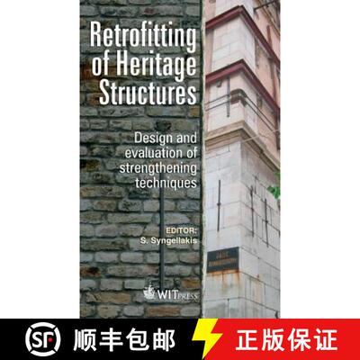 【3-4周达】Retrofitting of Heritage Structures: Design and Evaulation of Strengthening Techniques [9781845647544]